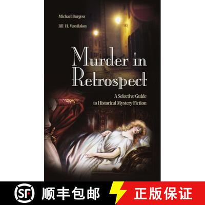 【3-4周达】精装 Murder in Retrospect: A Selective Guide to Historical Mystery Fiction [9781591580874]