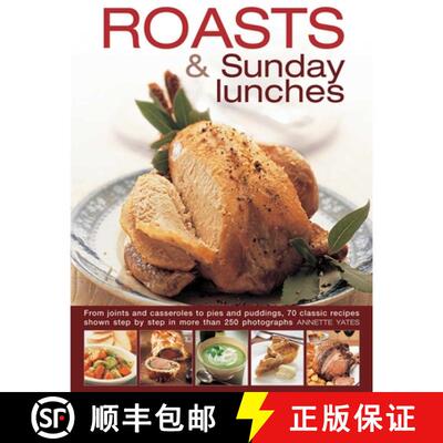 【3-4周达】Roasts and Sunday Lunches: From Joints and Casseroles to Pies and Puddings, 70 Classic Rec... [9780754830740]