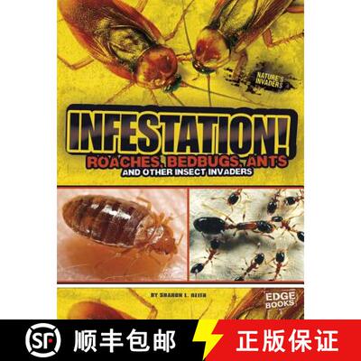 预订 精装 Infestation!: Roaches, Bedbugs, Ants, and Other Insect Invaders [9781476501390]