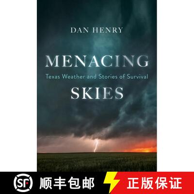 【3-4周达】Menacing Skies: Texas Weather and Stories of Survival [9781544507675]