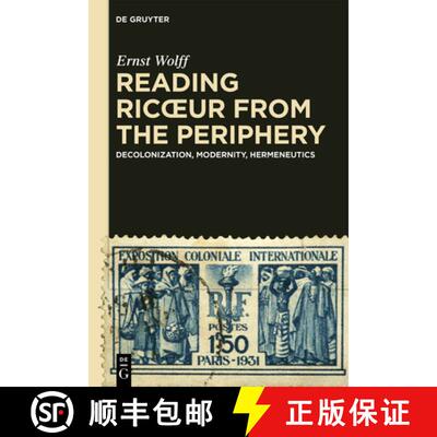 【3-4周达】精装 Reading Ricoeur from the Periphery: Decolonization, Modernity, Hermeneutics [9783119146777]