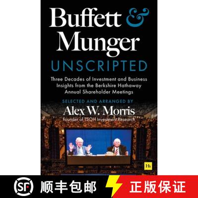 【3-4周达】Buffett and Munger Unscripted: Three Decades of Investment and Business Insights from the ... [9781804090671]