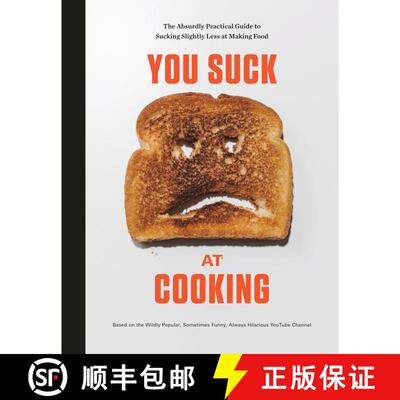【3-4周达】You Suck at Cooking: The Absurdly Practical Guide to Sucking Slightly Less at Making Food:... [9780525576556]