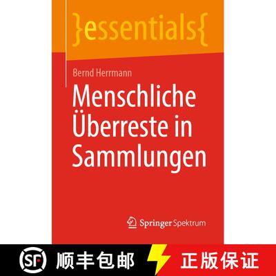 【3-4周达】Menschliche Ueberreste in Sammlungen (1. Aufl. 2021) [9783662641712]