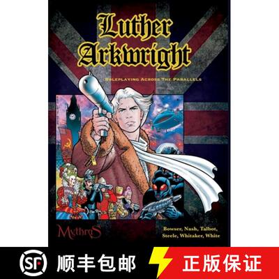 【3-4周达】精装 Luther Arkwright: Roleplaying Across the Parallels [9780994758903]