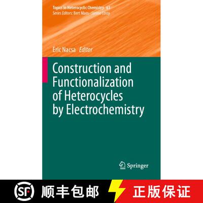 【3-4周达】Construction and Functionalization of Heterocycles by Electrochemistry [9783031742668]