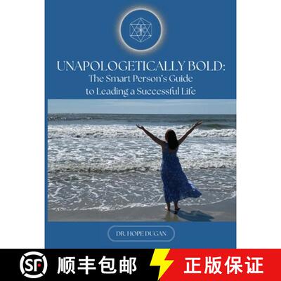 【3-4周达】Unapologetically Bold: The Smart Person's Guide to Leading a Successful Life [9781960644107]