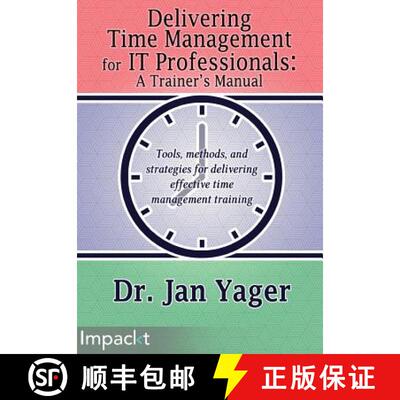 预订 Delivering Time Management for IT Professionals: A Trainer's Manual [9781783000920]