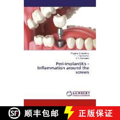 预订 Peri-implantitis - Inflammation around the screws [9786137340479]