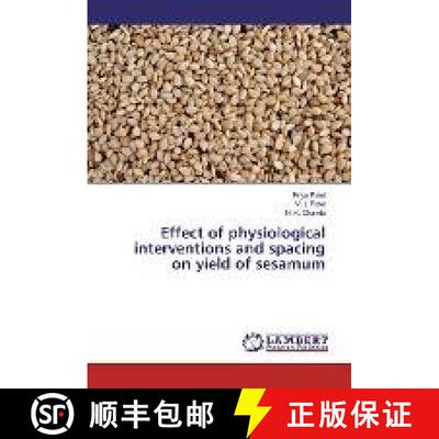 预订 Effect of physiological interventions and spacing on yield of sesamum [9783330038325]