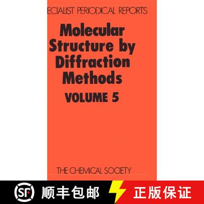 【3-4周达】精装 Molecular Structure by Diffraction Methods : Volume 5 [9780851865478]