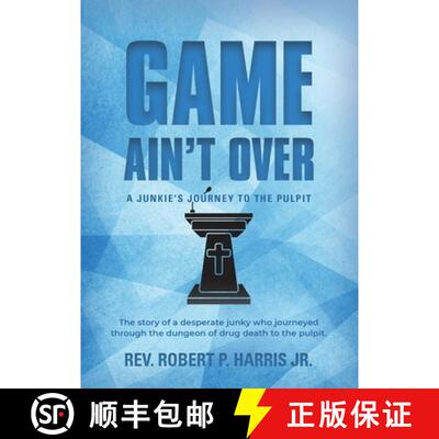 【3-4周达】Game Ain't Over: A Junkie's Journey to the Pulpit [9781958890561]