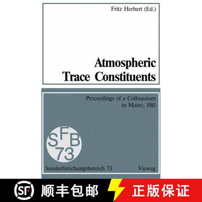 【3-4周达】Atmospheric Trace Constituents: Proceedings of the 5th Two-Annual Colloquium of the Sonder... [9783528085230]