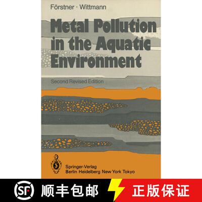 【3-4周达】Metal Pollution in the Aquatic Environment (Second Edition 1981) [9783540128564]