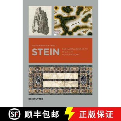 【3-4周达】Stein: Eine Materialgeschichte in Quellen Der Vormoderne [9783110684339]