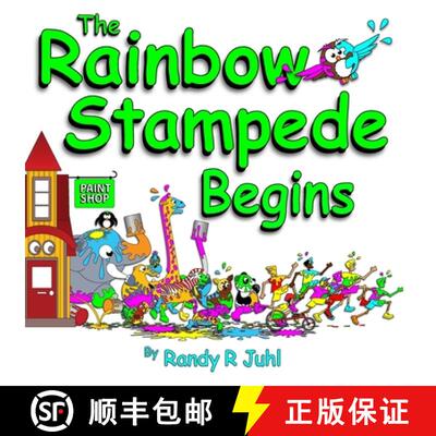 【3-4周达】The Rainbow Stampede Begins: First in a Colorful Animal Kids Book Series - a good funny be... [9781733595810]