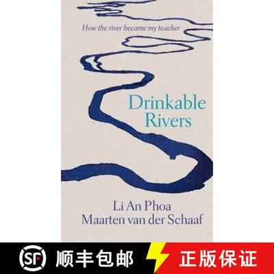 【3-4周达】Drinkable Rivers: How the river became my teacher [9789045049311]