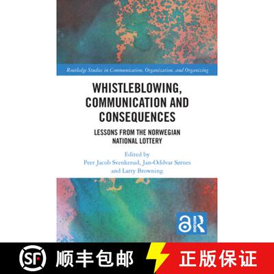 【3-4周达】Whistleblowing, Communication and Consequences: Lessons from The Norwegian National Lottery [9780367612795]