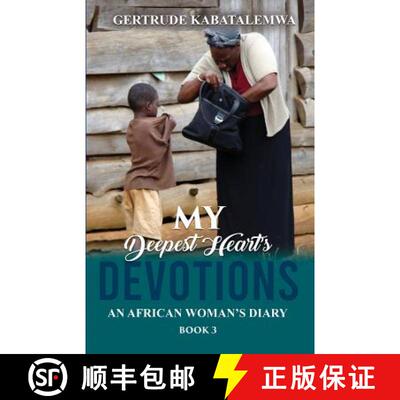 【3-4周达】My Deepest Heart's Devotions 3: An African Woman's Diary - Book 3 [9781950123230]