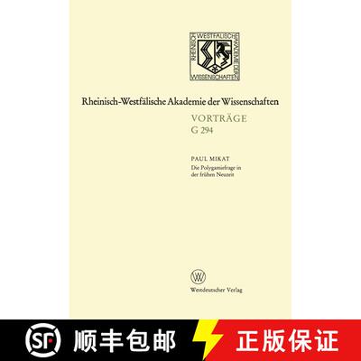 【3-4周达】Die Polygamiefrage in der frühen Neuzeit: 311. Sitzung am 29. April 1987 in Düsseldorf [9783531072944]
