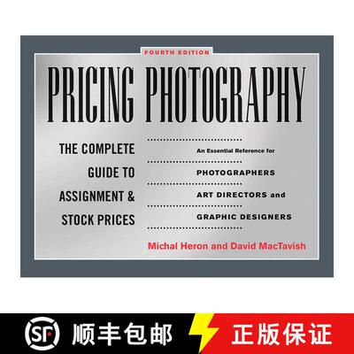 【3-4周达】Pricing Photography: The Complete Guide to Assignment and Stock Prices [9781581158885]