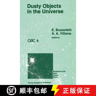 【3-4周达】Dusty Objects in the Universe: Proceedings of the Fourth International Workshop of the Ast... [9789401067829]