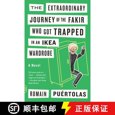 【3-4周达】The Extraordinary Journey of the Fakir Who Got Trapped in an Ikea Wardrobe [9780804172080]
