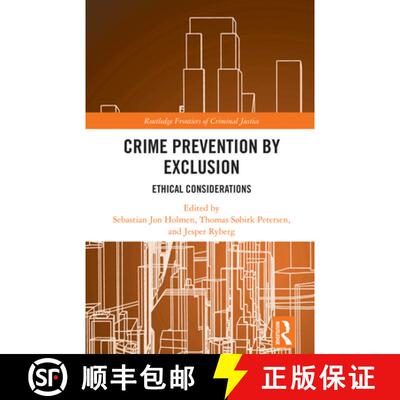 【3-4周达】精装 Crime Prevention by Exclusion: Ethical Considerations [9781032769714]