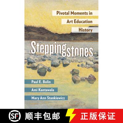 【3-4周达】Steppingstones – Pivotal Moments in Art Education History [9780807765067]