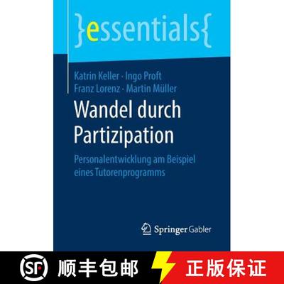 【3-4周达】Wandel durch Partizipation : Personalentwicklung am Beispiel eines Tutorenprogramms [9783658254957]