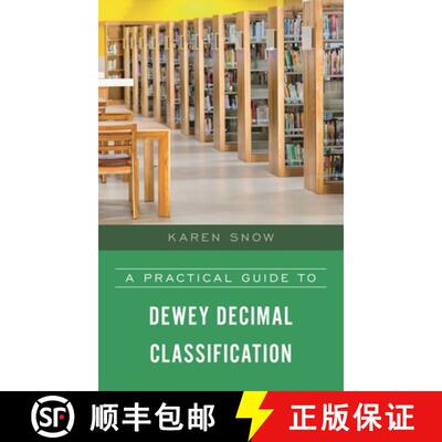 【3-4周达】A Practical Guide to Dewey Decimal Classification [9781538127209]