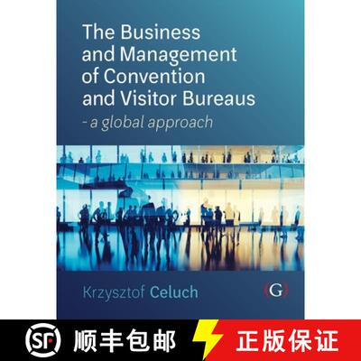 【3-4周达】The Business and Management of Convention and Visitor Bureaus : A global approach [9781911396802]