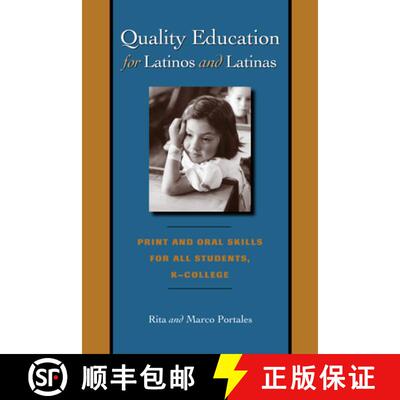 【3-4周达】Quality Education for Latinos and Latinas – Print and Oral Skills for All Students, K–Co... [9780292706644]