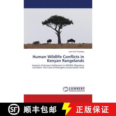 预订 Human Wildlife Conflicts in Kenyan Rangelands [9786137255315]