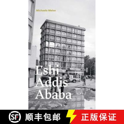 【3-4周达】Michaela Meise. Eshi Addis Ababa: Eshi Addis Ababa [9783863358549]