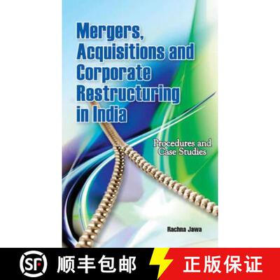 【3-4周达】Mergers, Acquisitions and Corporate Restructuring in India: Procedures and Case Studies [9788177082104]