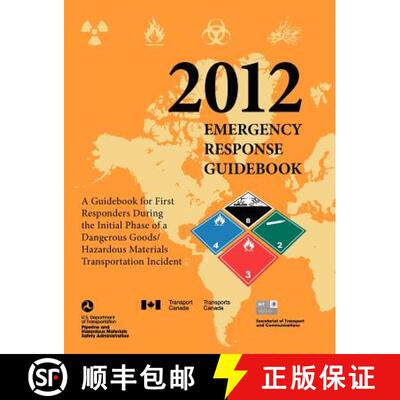【3-4周达】Emergency Response Guidebook 2012: A Guidebook for First Responders During the Initial Pha... [9781782661658]