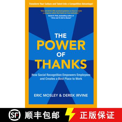 【3-4周达】精装 The Power of Thanks: How Social Recognition Empowers Employees and Creates a Best Pla... [9780071838405]