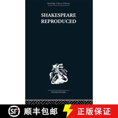 【3-4周达】Shakespeare Reproduced : The text in history and ideology [9780415493109]