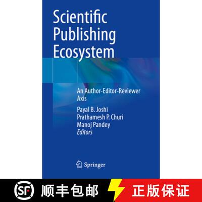 【3-4周达】Scientific Publishing Ecosystem: An Author-Editor-Reviewer Axis [9789819740628]