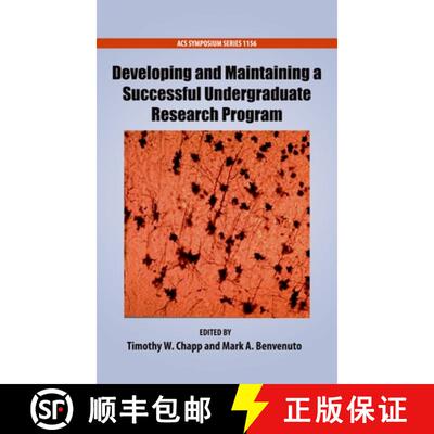 【3-4周达】精装 Developing and Maintaining a Successful Undergraduate Research Program [9780841229280]
