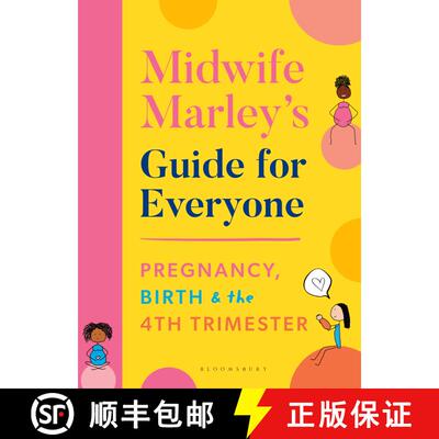 【3-4周达】Midwife Marley's Guide For Everyone : Pregnancy, Birth and the 4th Trimester [9781526639394]