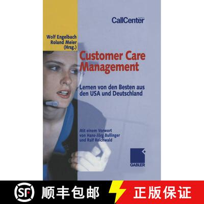 【3-4周达】Customer Care Management : Lernen von den Besten aus den USA und Deutschland [9783322889348]