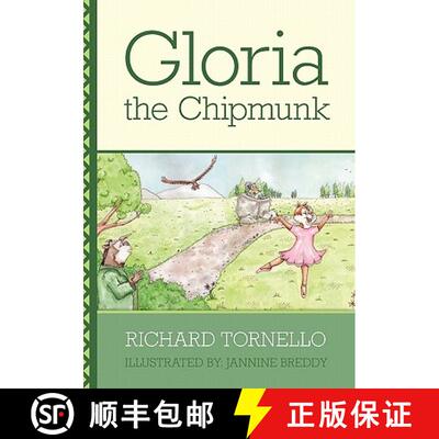 【3-4周达】Gloria the Chipmunk [9780578033051]