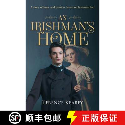 【3-4周达】An Irishman's Home: A story of hope and passion, based on historical fact [9781861518194]