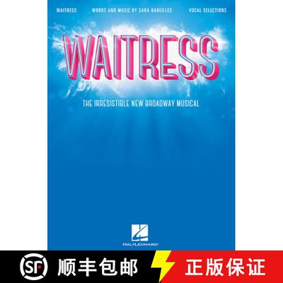 【3-4周达】Waitress - Vocal Selections: The Irresistible New Broadway Musical - Songbook with Sheet M... [9781495083211]