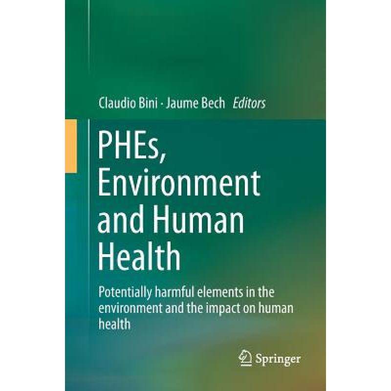 【4周达】PHEs, Environment and Human Health: Potentially harmful elements ...