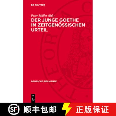 【3-4周达】精装 Der Junge Goethe Im Zeitgenössischen Urteil [9783112728963]