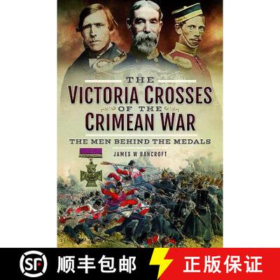 【3-4周达】精装 The Victoria Crosses of the Crimean War: The Men Behind the Medals [9781526710611]