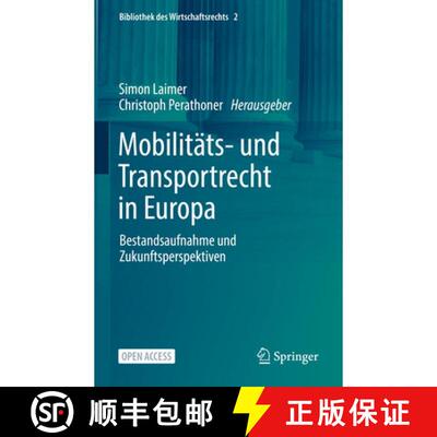 【3-4周达】精装 Mobilitäts- und Transportrecht in Europa : Bestandsaufnahme und Zukunftsperspektiven... [9783662636343]